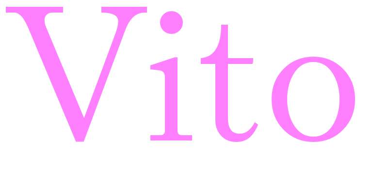 Vito - Name for Girls - Meaning, Popularity and Origin