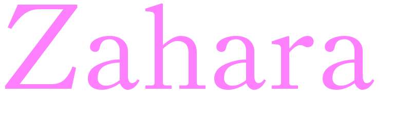 Zahara - Name for Girls - Meaning, Popularity and Origin