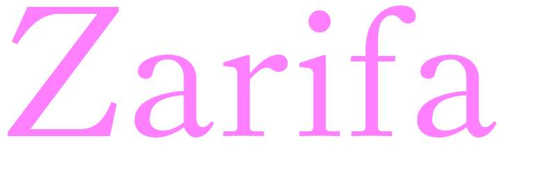 Zarifa - Name for Girls - Meaning, Popularity and Origin
