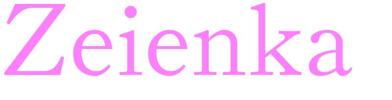 Zeienka - Name for Girls - Meaning, Popularity and Origin