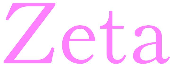 Zeta - Name for Girls - Meaning, Popularity and Origin
